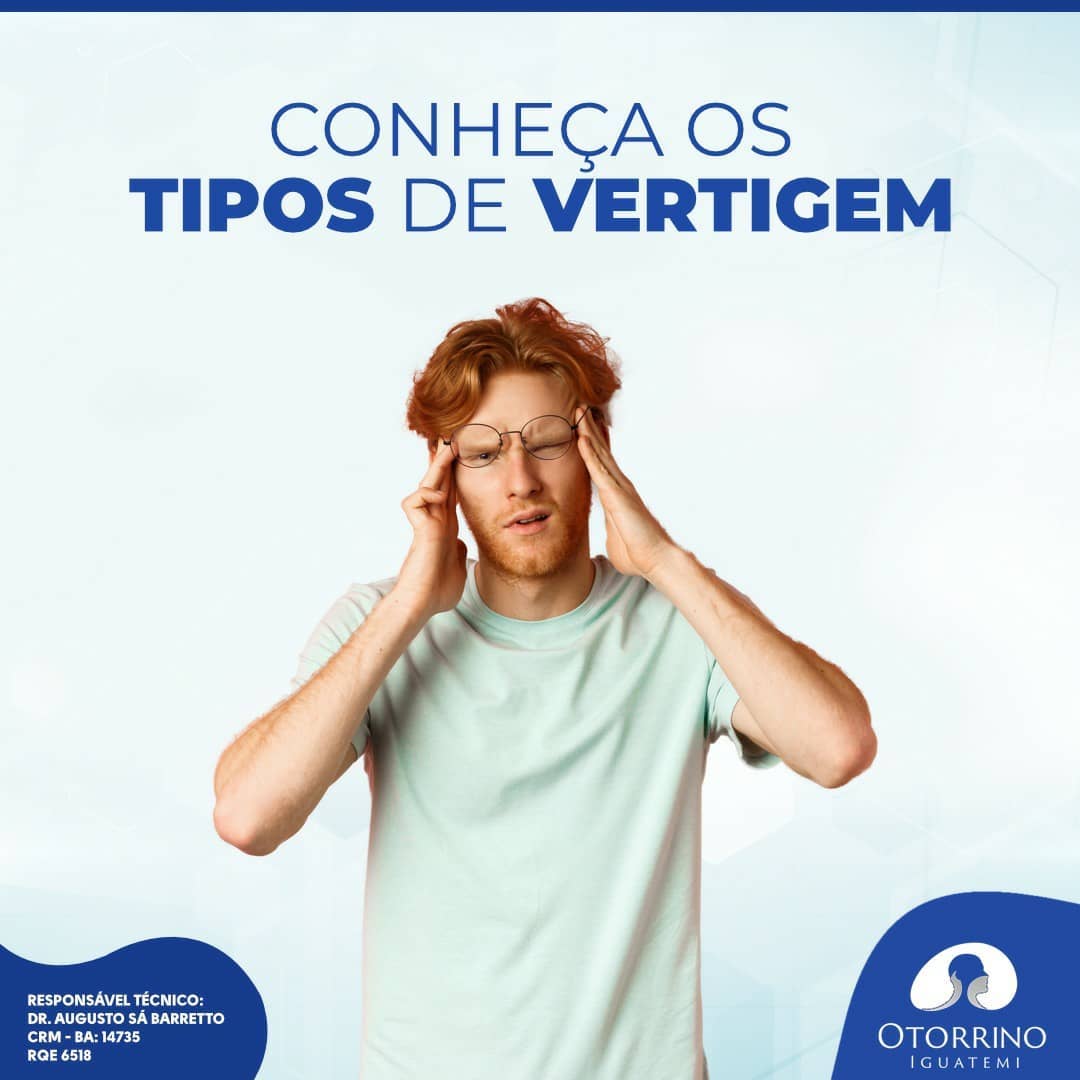 Conheça os tipos de vertigens.