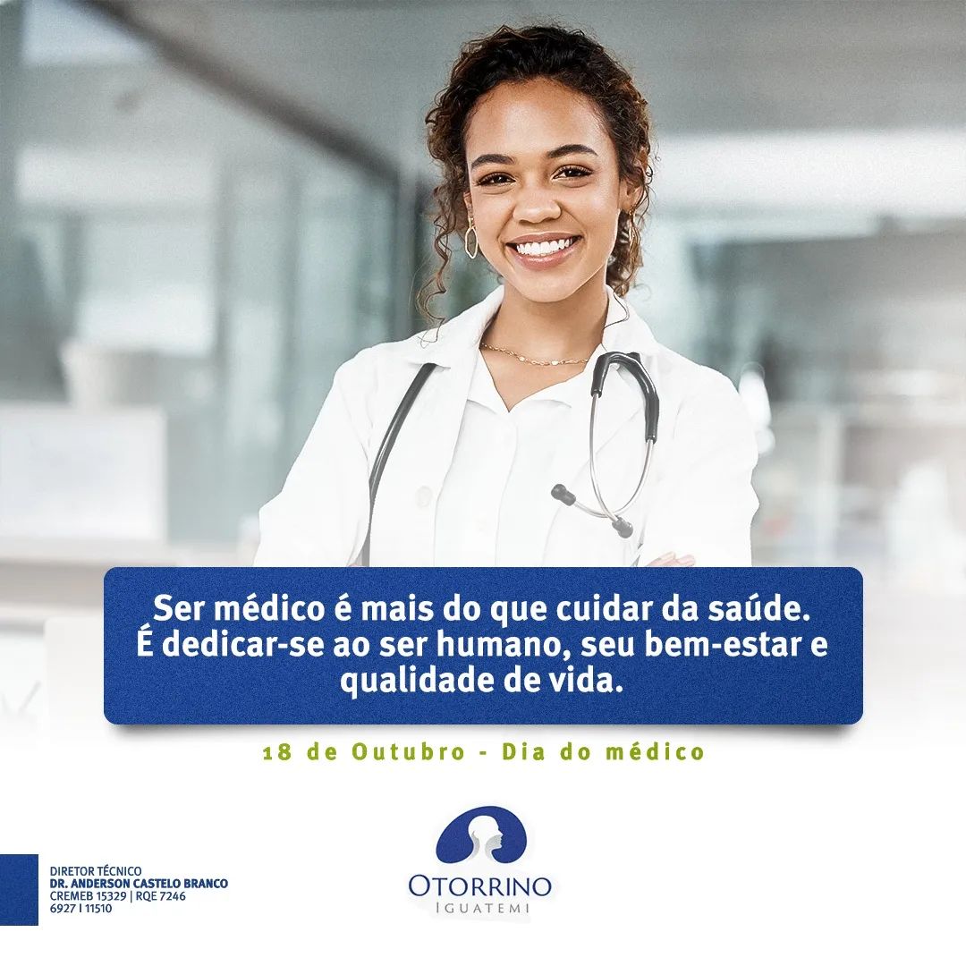 Hoje é um dia muito especial: Dia do Médico.
